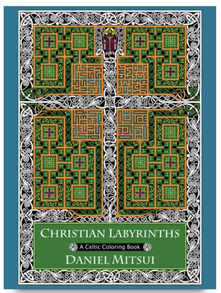 Christian Labyrinths: A Celtic Coloring Book | THE DOMESTIC MONASTERY