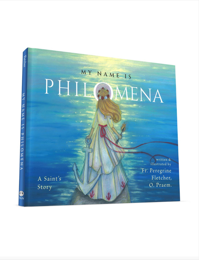 My Name is Philomena | THE DOMESTIC MONASTERY