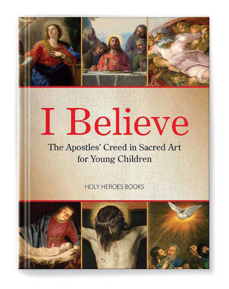 I Believe: The Apostle's Creed | THE DOMESTIC MONASTERY
